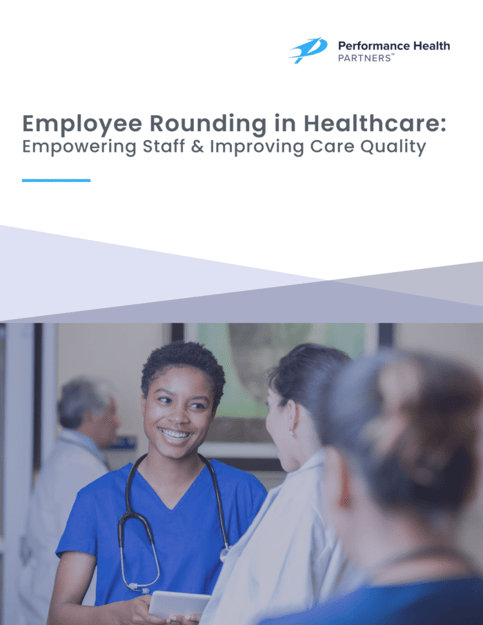Employee Rounding in Healthcare: Empowering Staff & Improving Quality