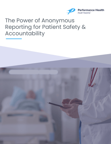The Power of Anonymous Reporting for Patient Safety & Accountability