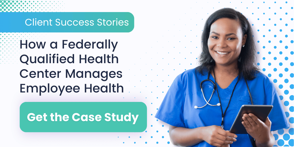 How a Federally Qualified Health Center Manages Employee Health