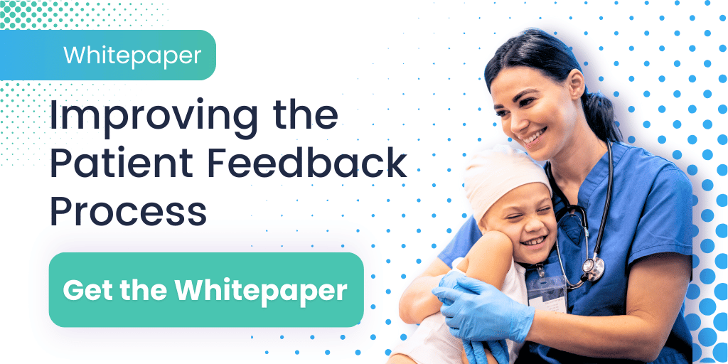 Improving the Patient Feedback Process Whitepaper
