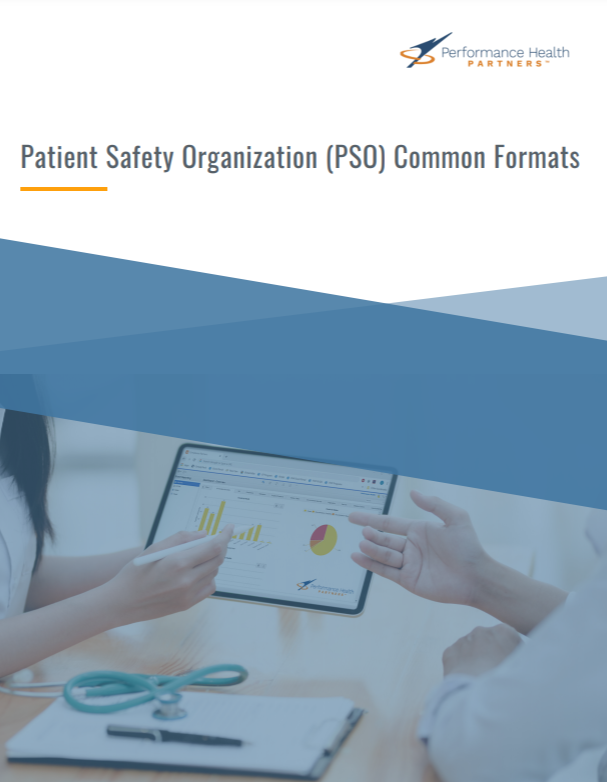 LP - Patient Safety Organization (PSO) Requirements & Common Formats