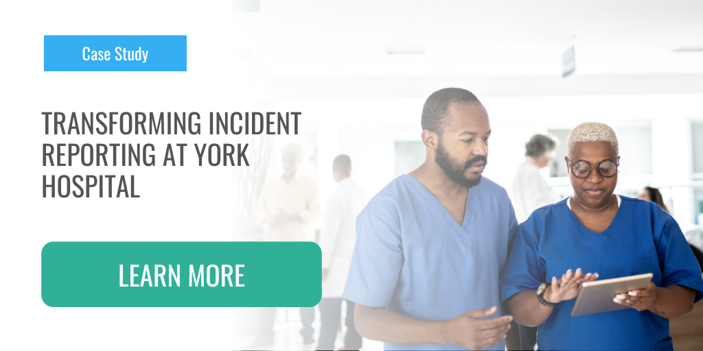 Transforming Healthcare Incident Reporting at York Hospital