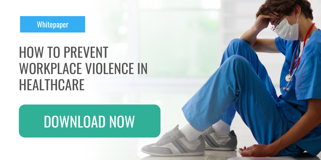 A Guide to Preventing Workplace Violence in Healthcare